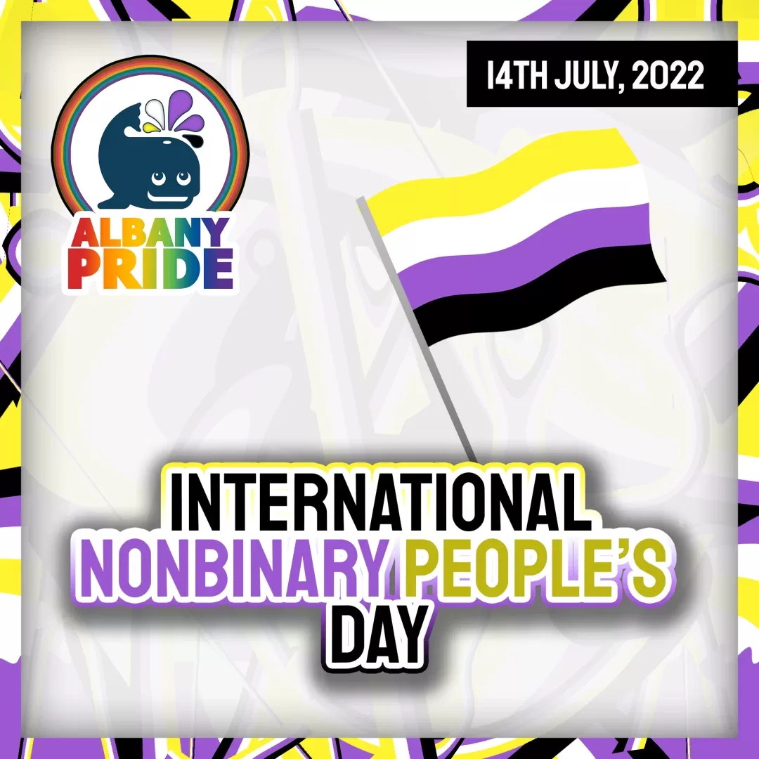 International Nonbinary People’s Day | Albany Pride